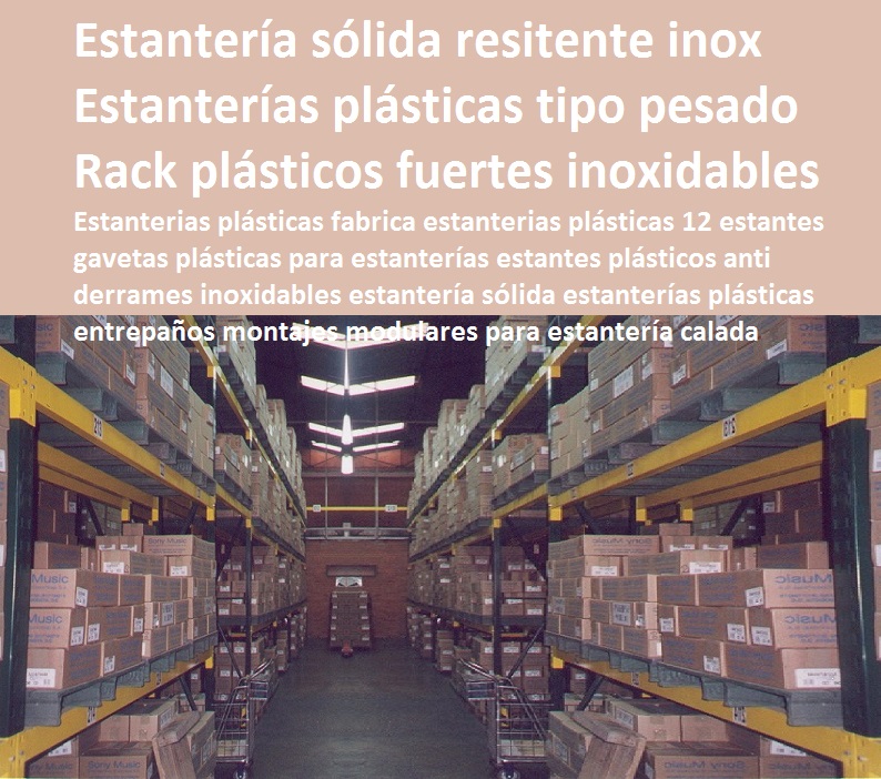 ESTANTERIAS PLÁSTICA 0 RACKS PLÁSTICOS 0 GABINETES DE PLÁSTICO 0 ...